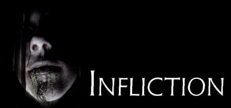 Infliction Brings Terror to Steam Today! - HorrorBuzz